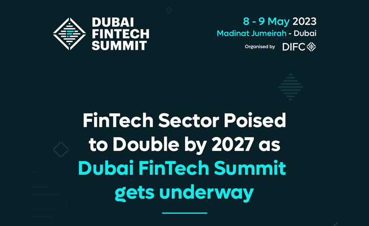 Dubai To Host Dubai FinTech Summit