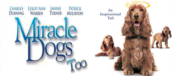 Miracle Dogs Too