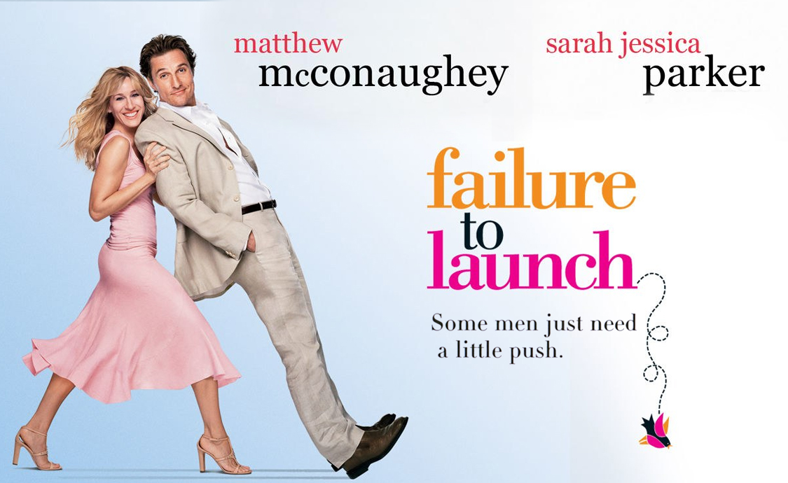 Failure to Launch