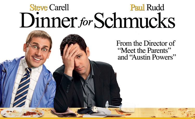 Dinner for Schmucks